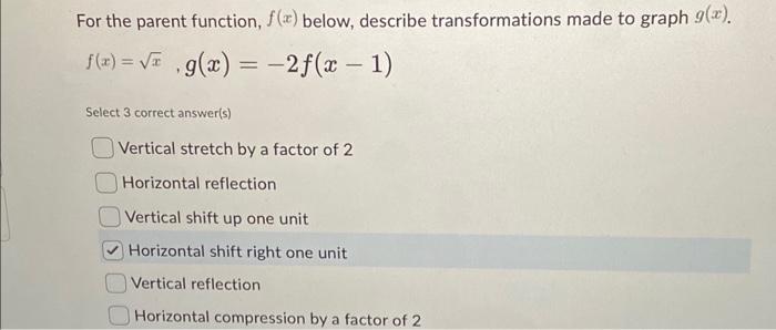 Solved For the parent function, f(x) below, describe | Chegg.com