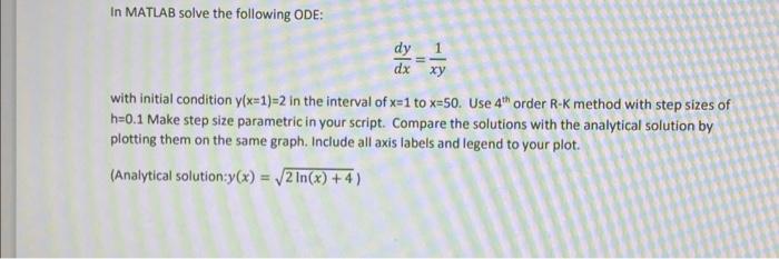 Solved In MATLAB solve the following ODE: dxdy=xy1 with | Chegg.com