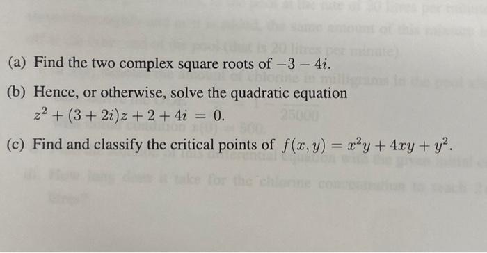 Solved (a) Find the two complex square roots of −3−4i. (b) | Chegg.com