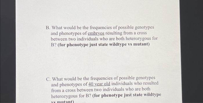 Solved 3. Genes A and B are both genes that cause lethality. | Chegg.com