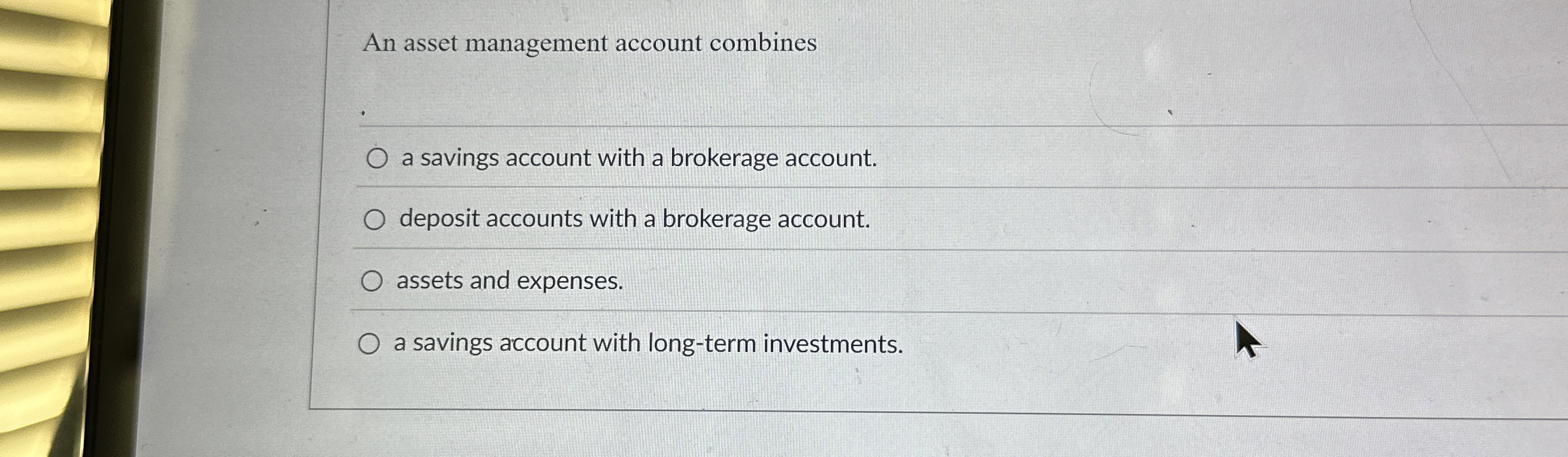 Solved An asset management account combinesa savings account | Chegg.com
