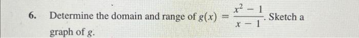 Solved 6. Determine the domain and range of g(x) = graph of | Chegg.com