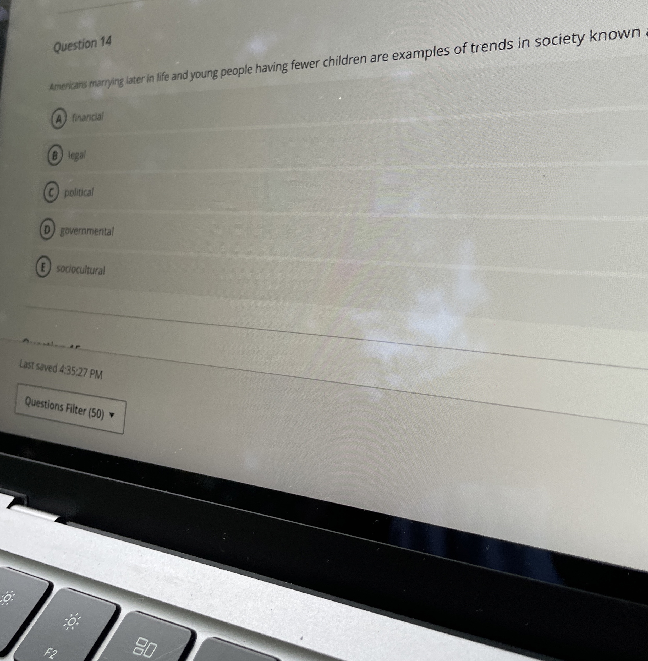 Solved Question 14Americans marying later in life and young | Chegg.com