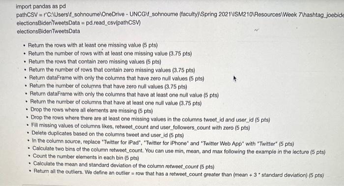 Solved - Calculate two bins of the column retweet_count. You | Chegg.com