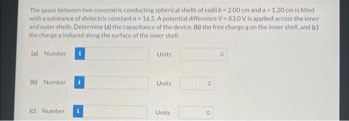 Solved The space between two concentric conducting spherical | Chegg.com
