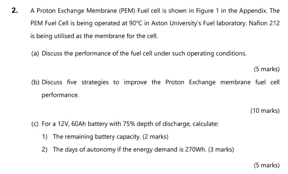 Solved 2. A Proton Exchange Membrane (PEM) Fuel cell is | Chegg.com