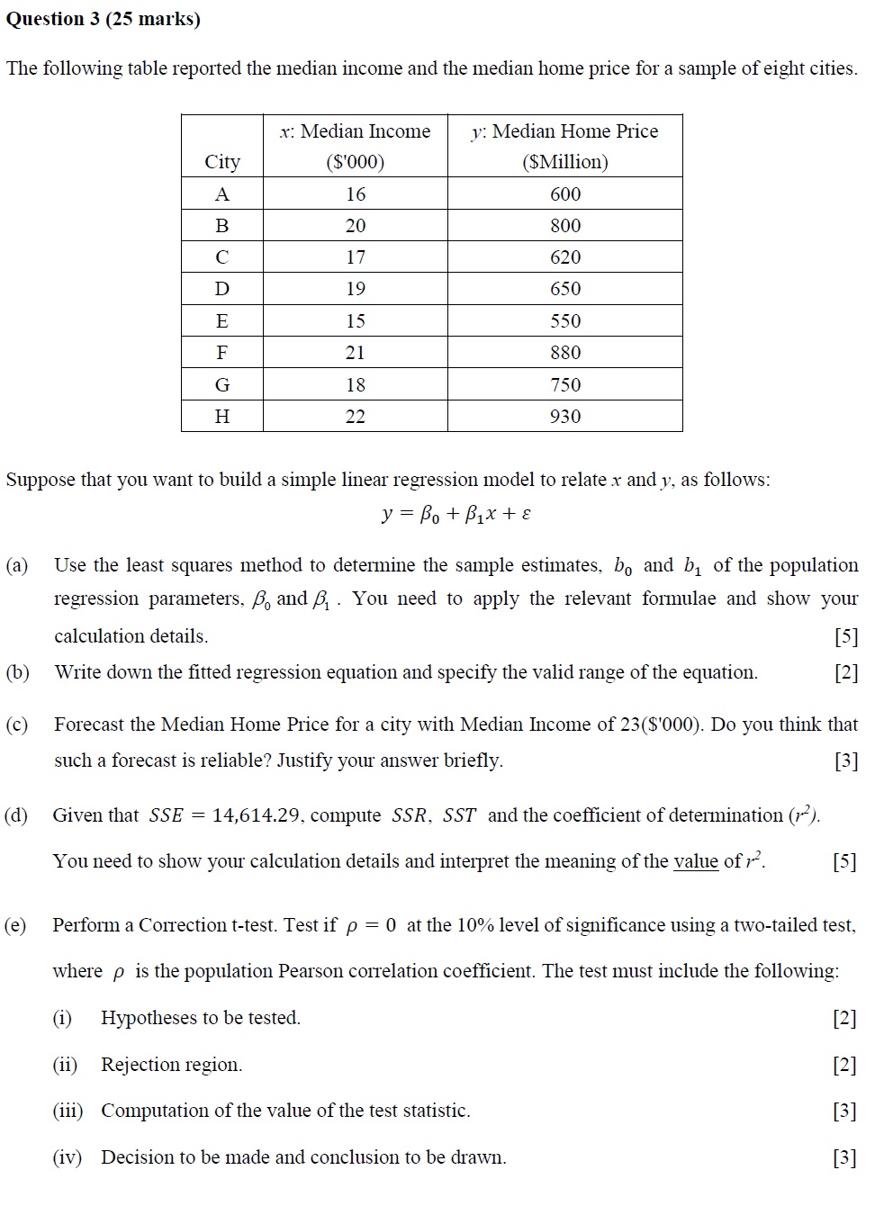 QQuestion 3 (25 ﻿marks)The following table reported | Chegg.com