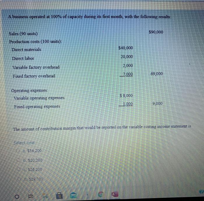 Solved A business operated at 100% of capacity during its | Chegg.com