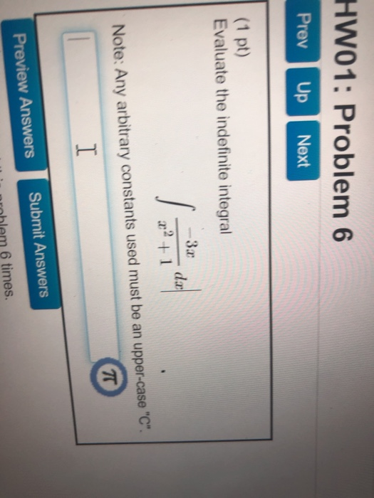 Solved HW01: Problem 6 Prev Up Next (1 pt) Evaluate the | Chegg.com