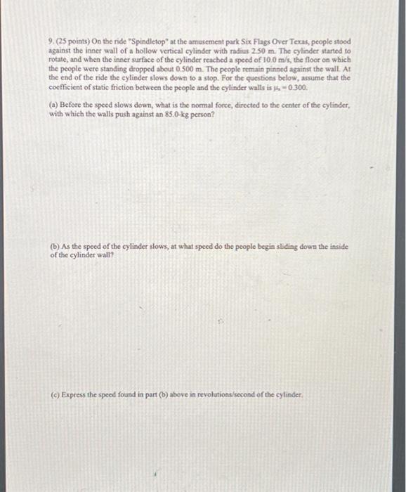 Solved 9. (25 points) On the ride "Spindletop" at the | Chegg.com