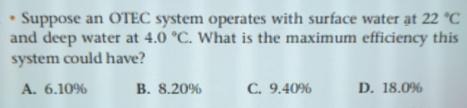 Solved Suppose an OTEC system operates with surface water at | Chegg.com
