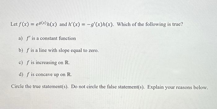 Solved Explain why the answers are true and why they are | Chegg.com