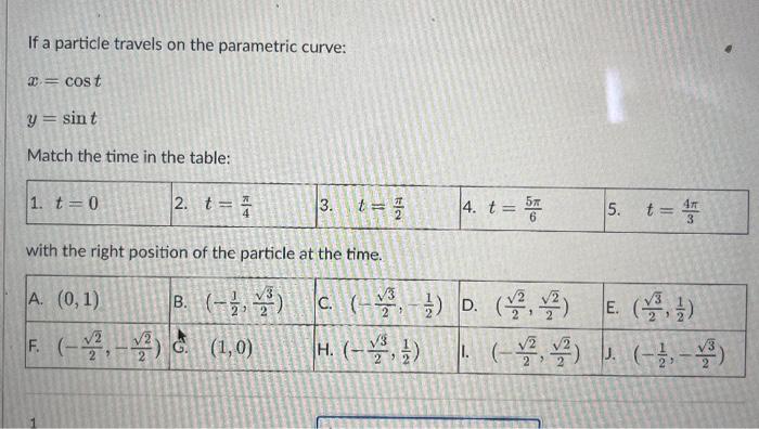 Solved If a particle travels on the parametric curve: | Chegg.com