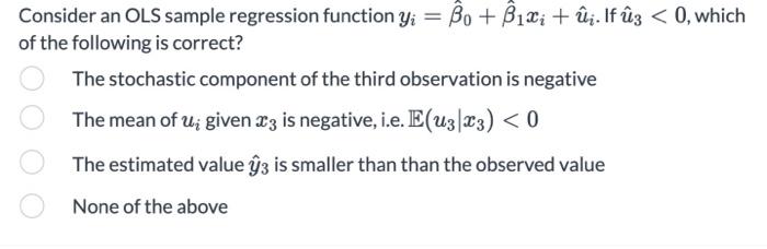 Solved Consider an OLS sample regression function | Chegg.com