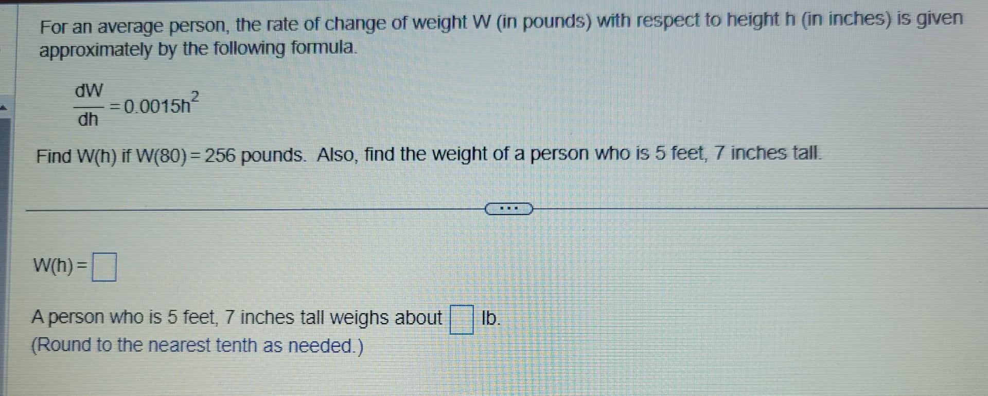 Solved For an average person, the rate of change of weight W | Chegg.com