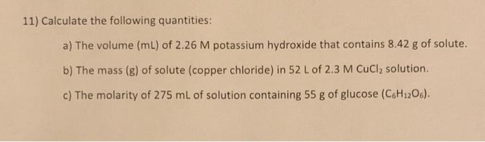 Solved 11) Calculate the following quantities: a) The volume | Chegg.com