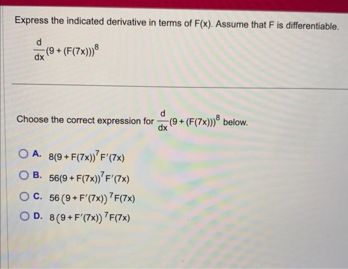 Solved Express the indicated derivative in terms of F(x). | Chegg.com