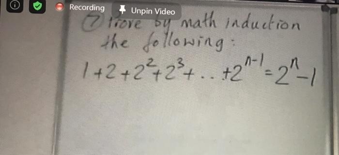 Solved Recording + Unpin Video 7 trove by math induction the | Chegg.com