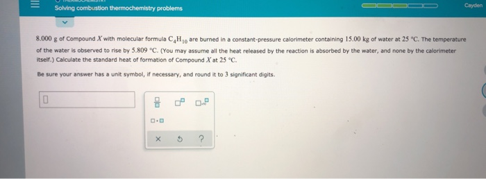 Solved Solving combustion thermochemistry problems Cayden | Chegg.com