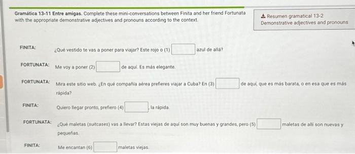 Gramática 13-11 Entre amigas. Complete these | Chegg.com