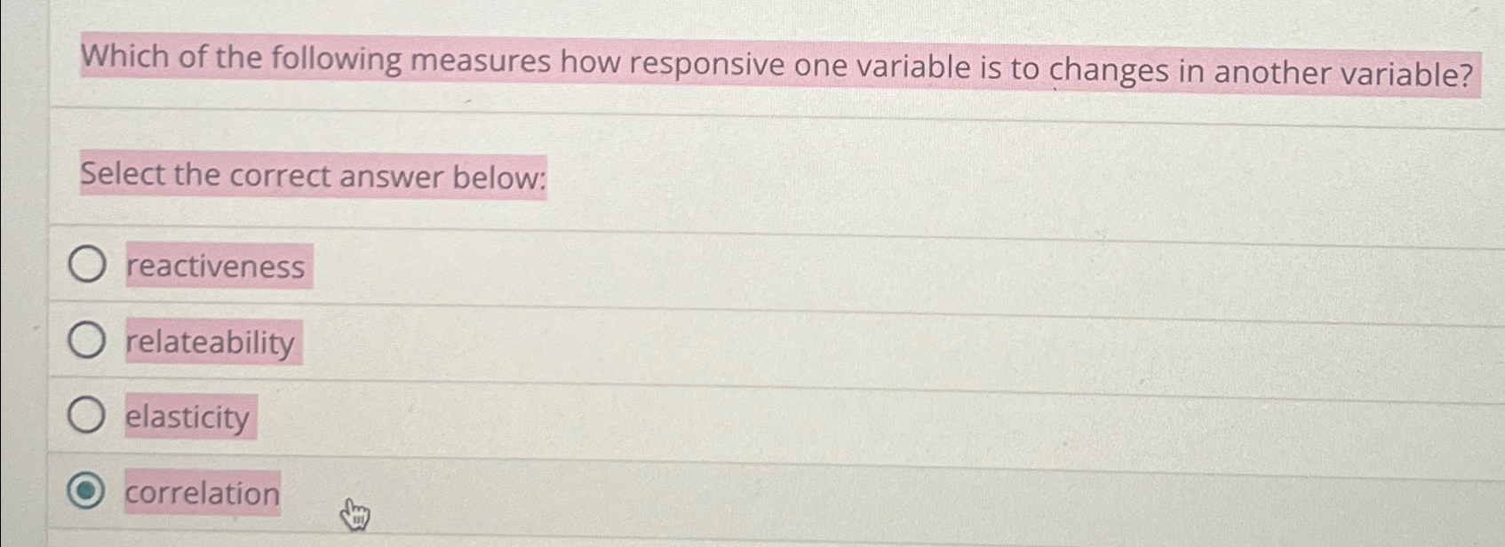 Solved Which of the following measures how responsive one | Chegg.com
