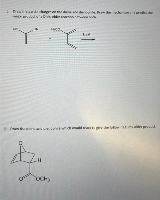 Solved 5. Draw the partial charges on the diene and | Chegg.com