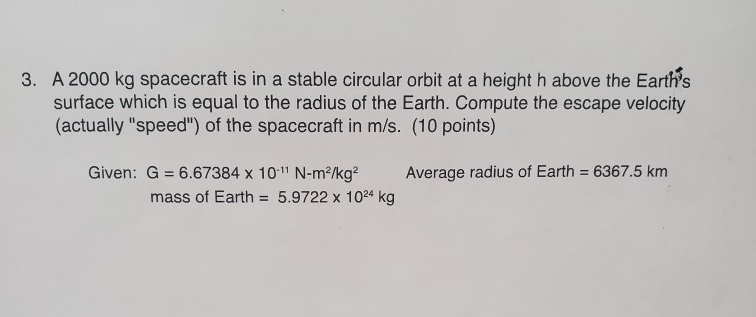 Solved 3. A 2000 kg spacecraft is in a stable circular orbit | Chegg.com