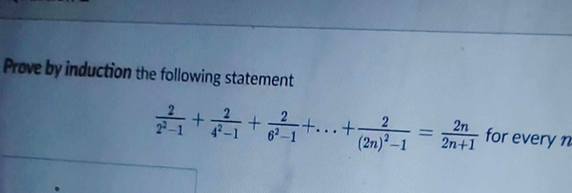 Solved Prove by induction the following statement | Chegg.com