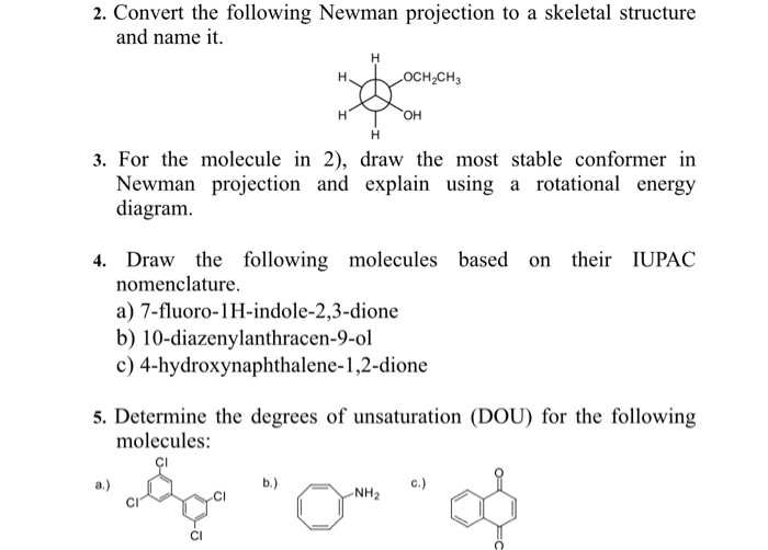 Solved 2. Convert the following Newman projection to a | Chegg.com
