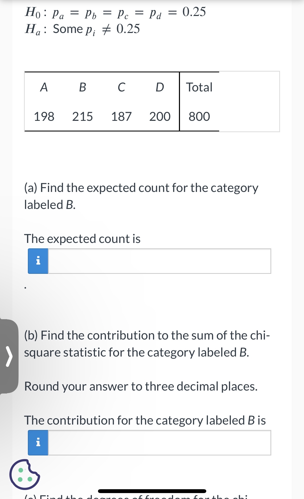 Solved H0:pa=pb=pc=pd=0.25Ha: Some | Chegg.com