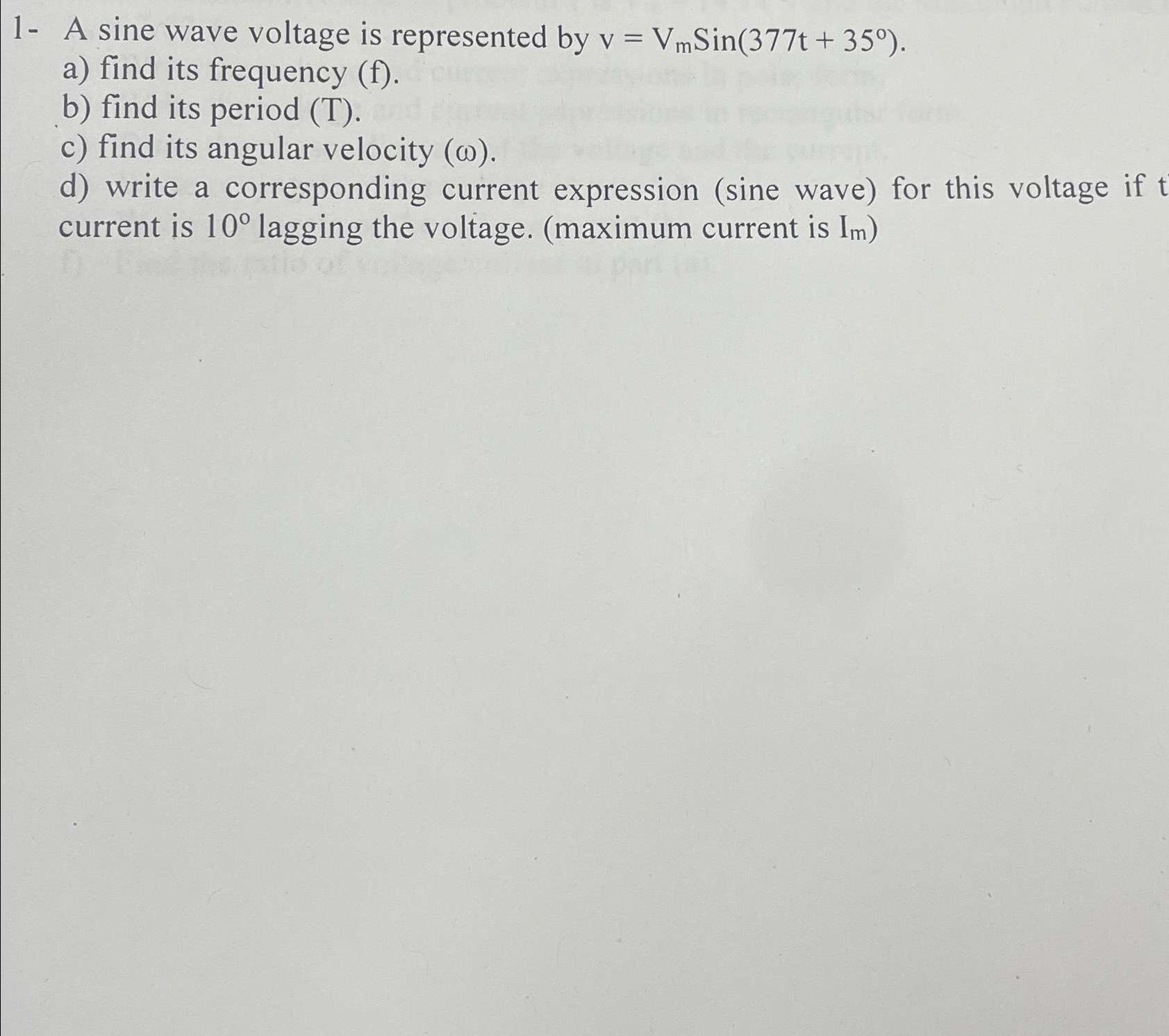 Solved 1- ﻿A sine wave voltage is represented by | Chegg.com