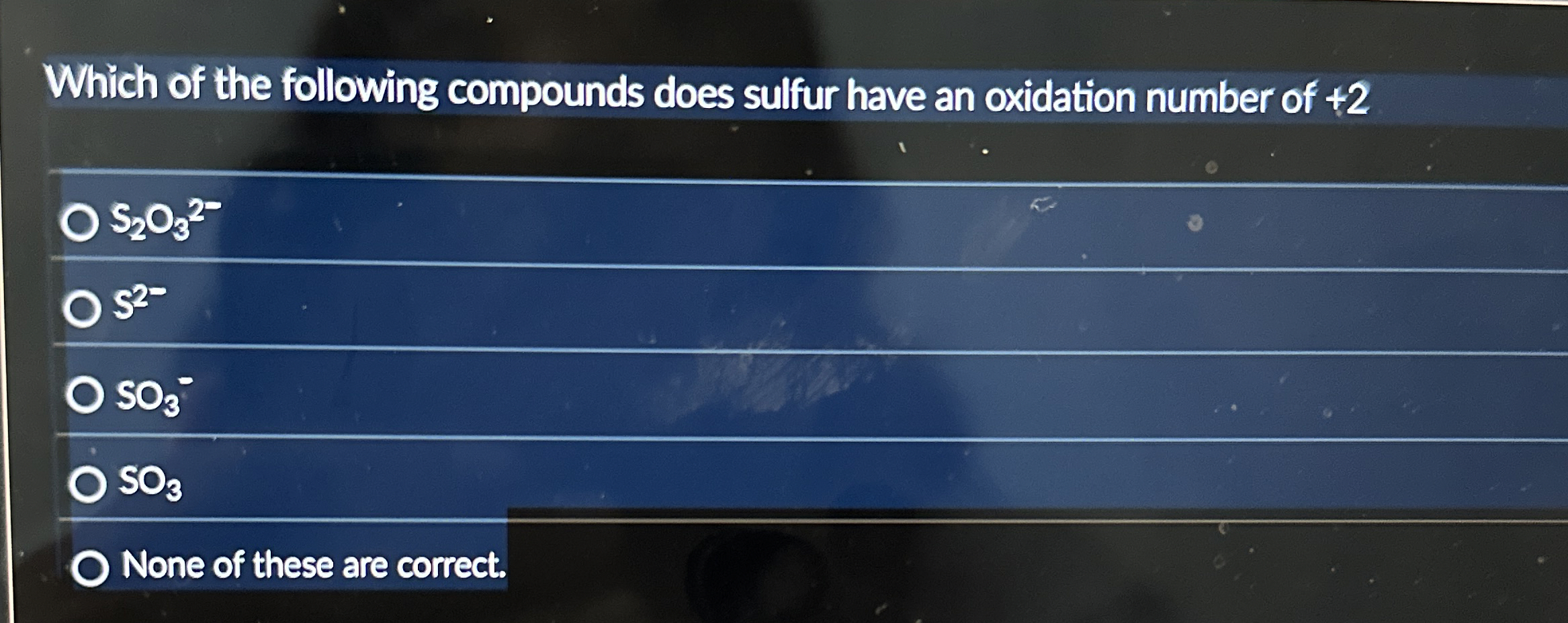 Solved Which of the following compounds does sulfur have an | Chegg.com