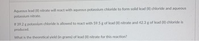 Solved Aqueous lead (II) nitrate will react with aqueous | Chegg.com