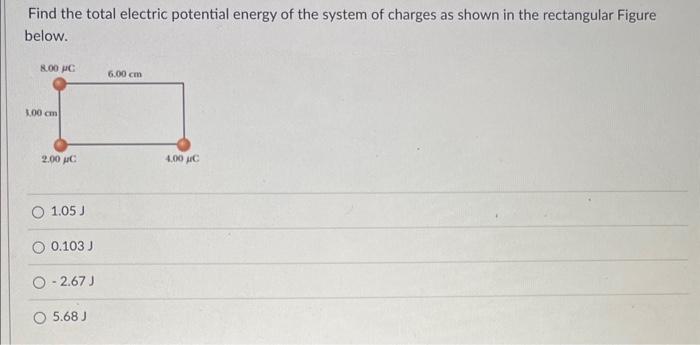 Solved Find the total electric potential energy of the | Chegg.com