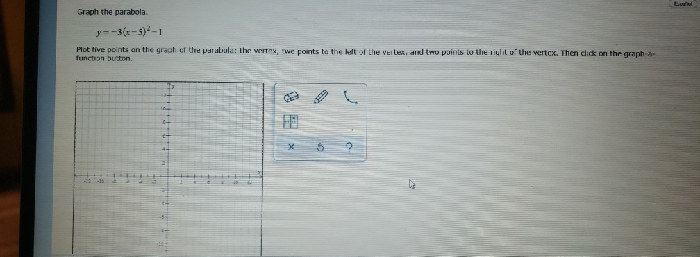Solved Graph the parabola. y=-3(x - 5)²-1 Plot five points | Chegg.com