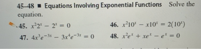 Solved 45-48 Equations involving Exponential Functions Solve | Chegg.com