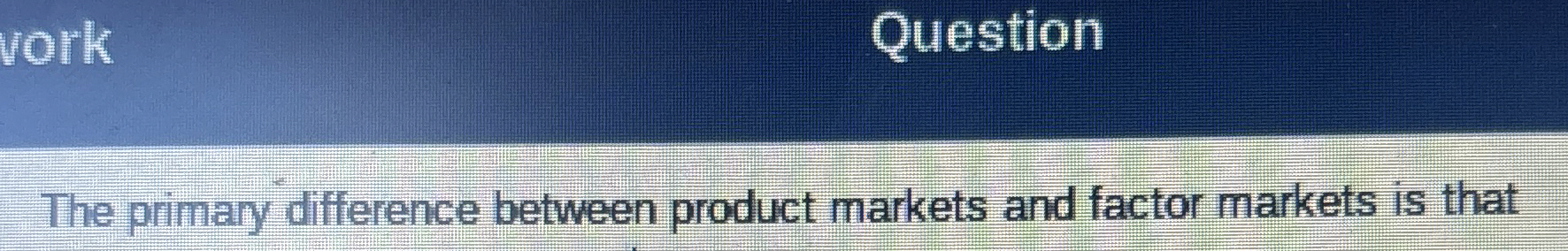 Solved vorkQuestionThe primary difference between product | Chegg.com