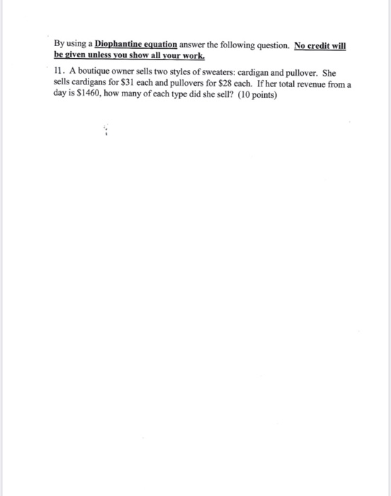 Solved By using a Diophantine equation answer the following | Chegg.com