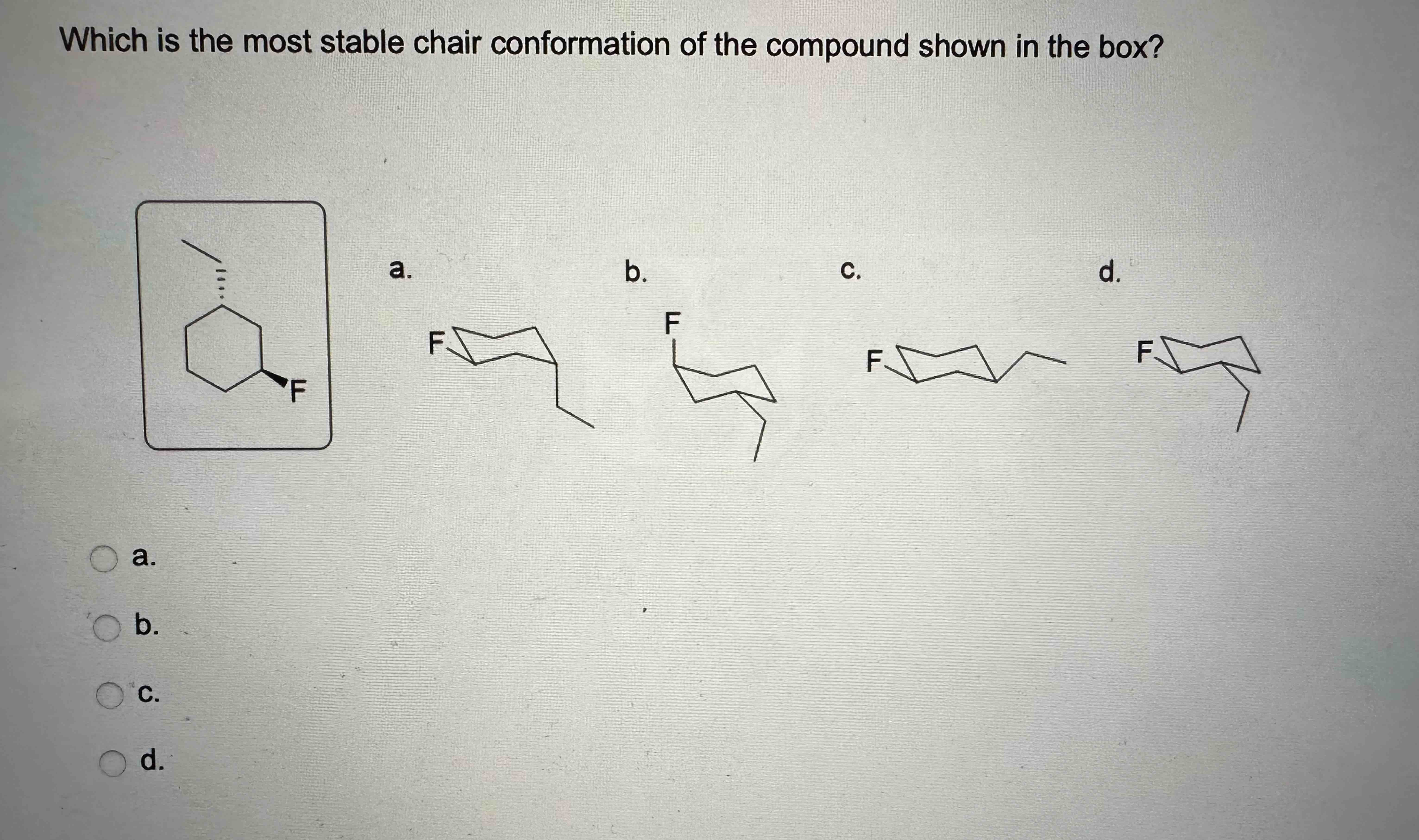 Solved Which is the most stable chair conformation of the | Chegg.com