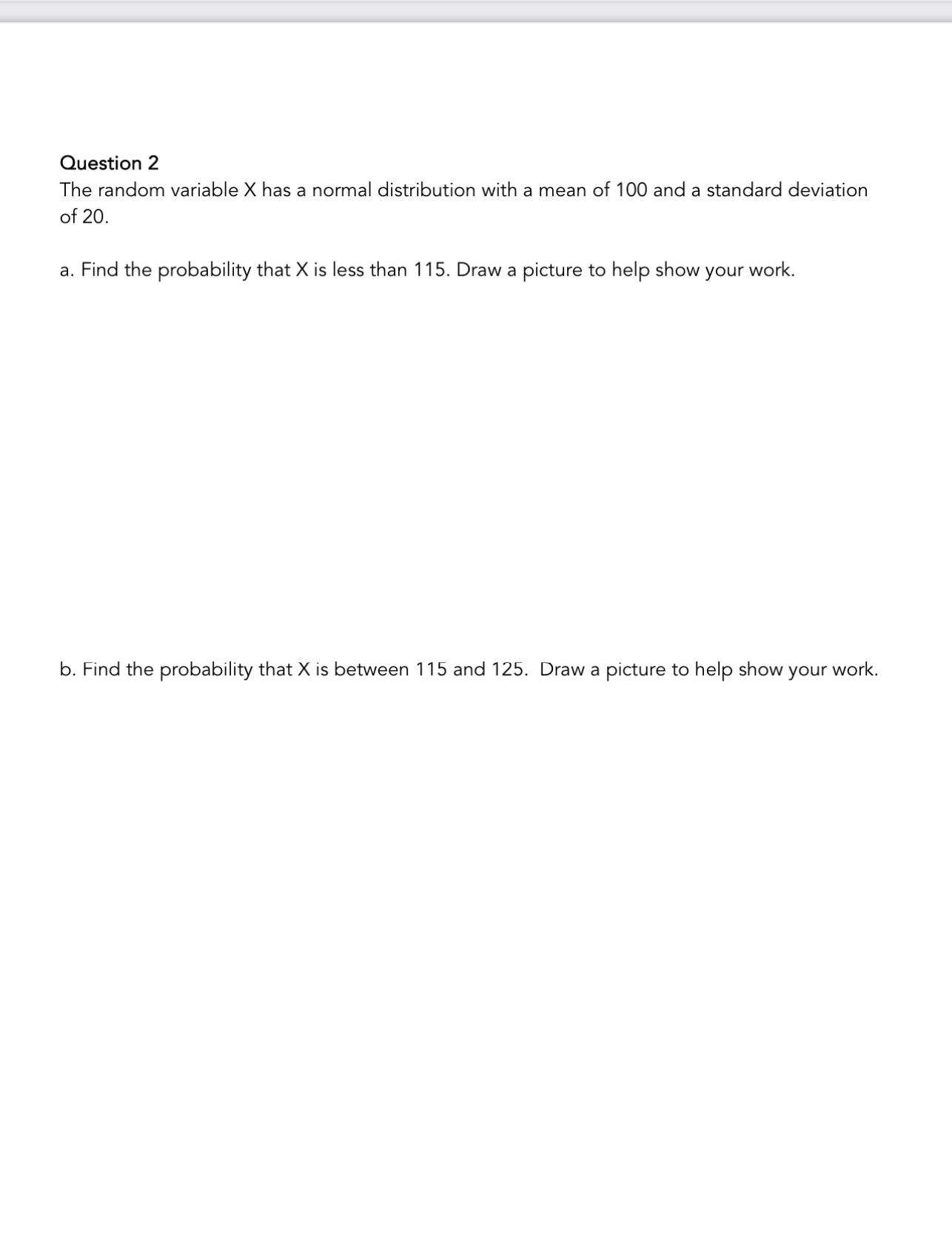 Solved Question 2The random variable x ﻿has a normal | Chegg.com