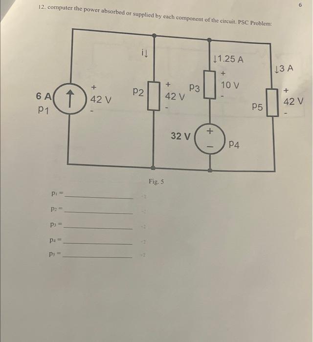 Solved 12. computer the power absorbed or supplied by each | Chegg.com