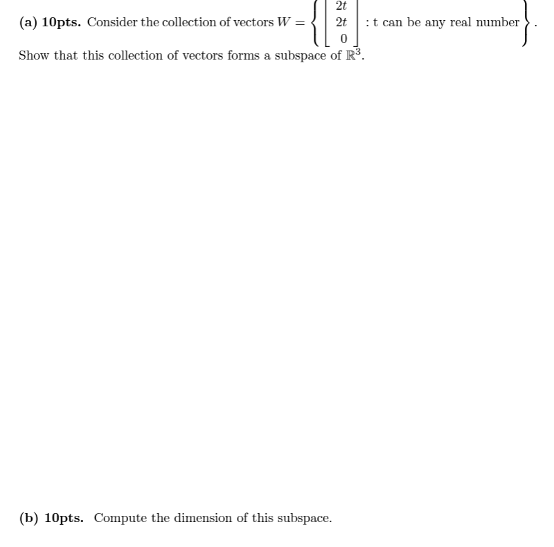 Solved (a) 10pts. ﻿Consider the collection of vectors | Chegg.com