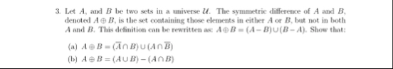 Solved Let A, ﻿and B ﻿be two sets in a universe U. ﻿The | Chegg.com