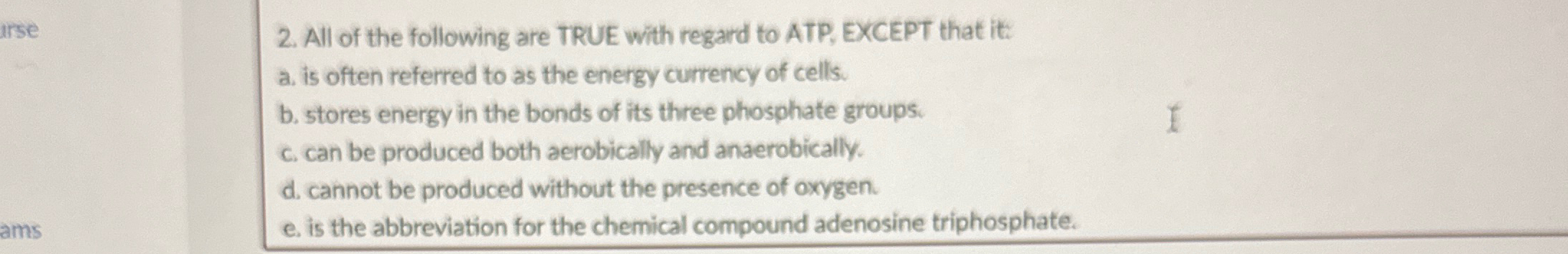 Solved All of the following are TRUE with regard to ATP, | Chegg.com