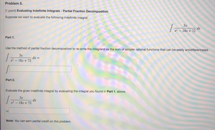 Solved Problem 5. (1 point) Evaluating Indefinite Integrals | Chegg.com