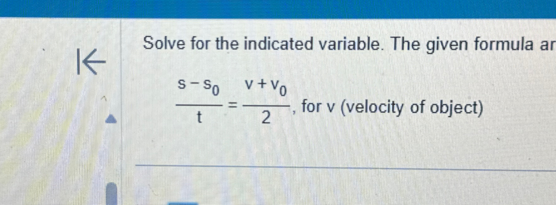 Solved Solve for the indicated variable. The given formula | Chegg.com
