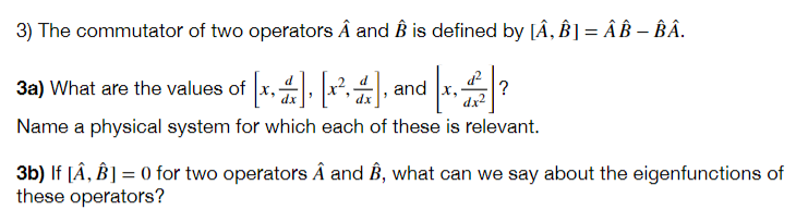 Solved The commutator of two operators hat(A) ﻿and hat(B) | Chegg.com