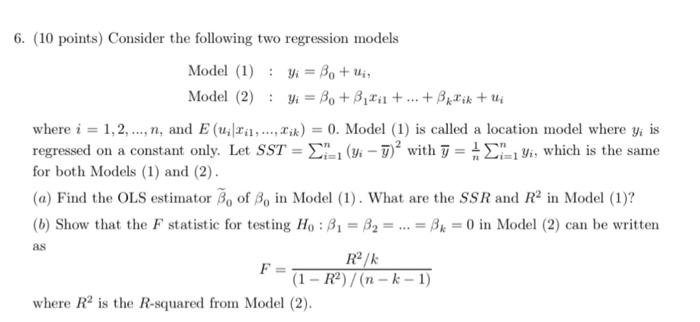 Solved 6. (10 points) Consider the following two regression | Chegg.com