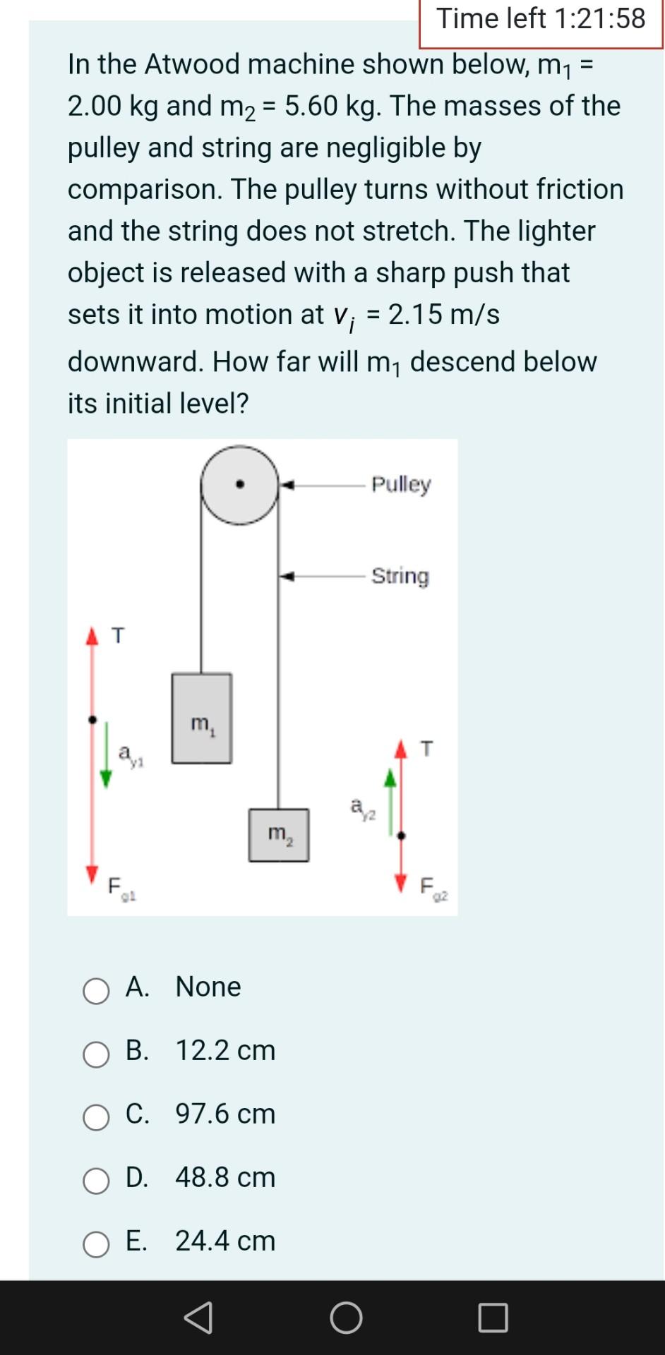 Solved Time left 1:21:58 In the Atwood machine shown below, | Chegg.com