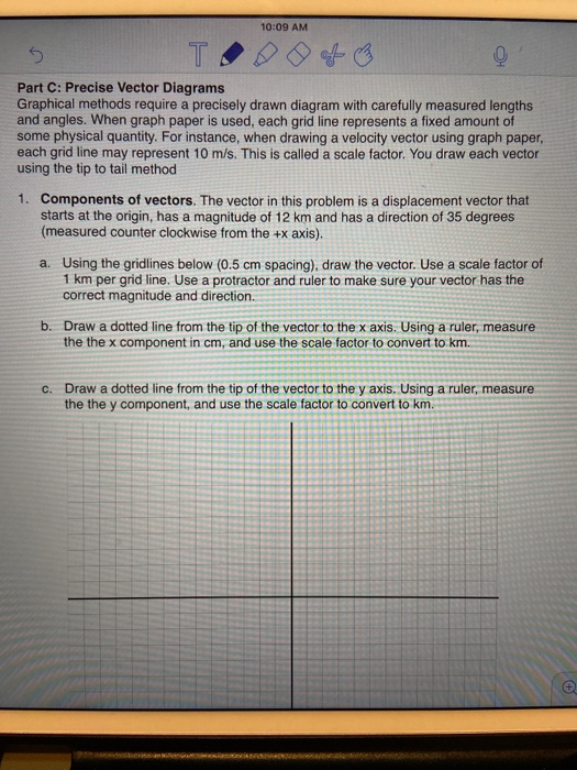 Solved 10:09 AM 5 T Part C: Precise Vector Diagrams | Chegg.com